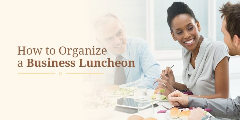 How to Organize a Business Luncheon | Catering By Design