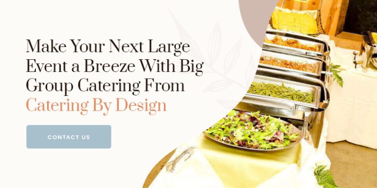 Large Party Catering - Raleigh, NC